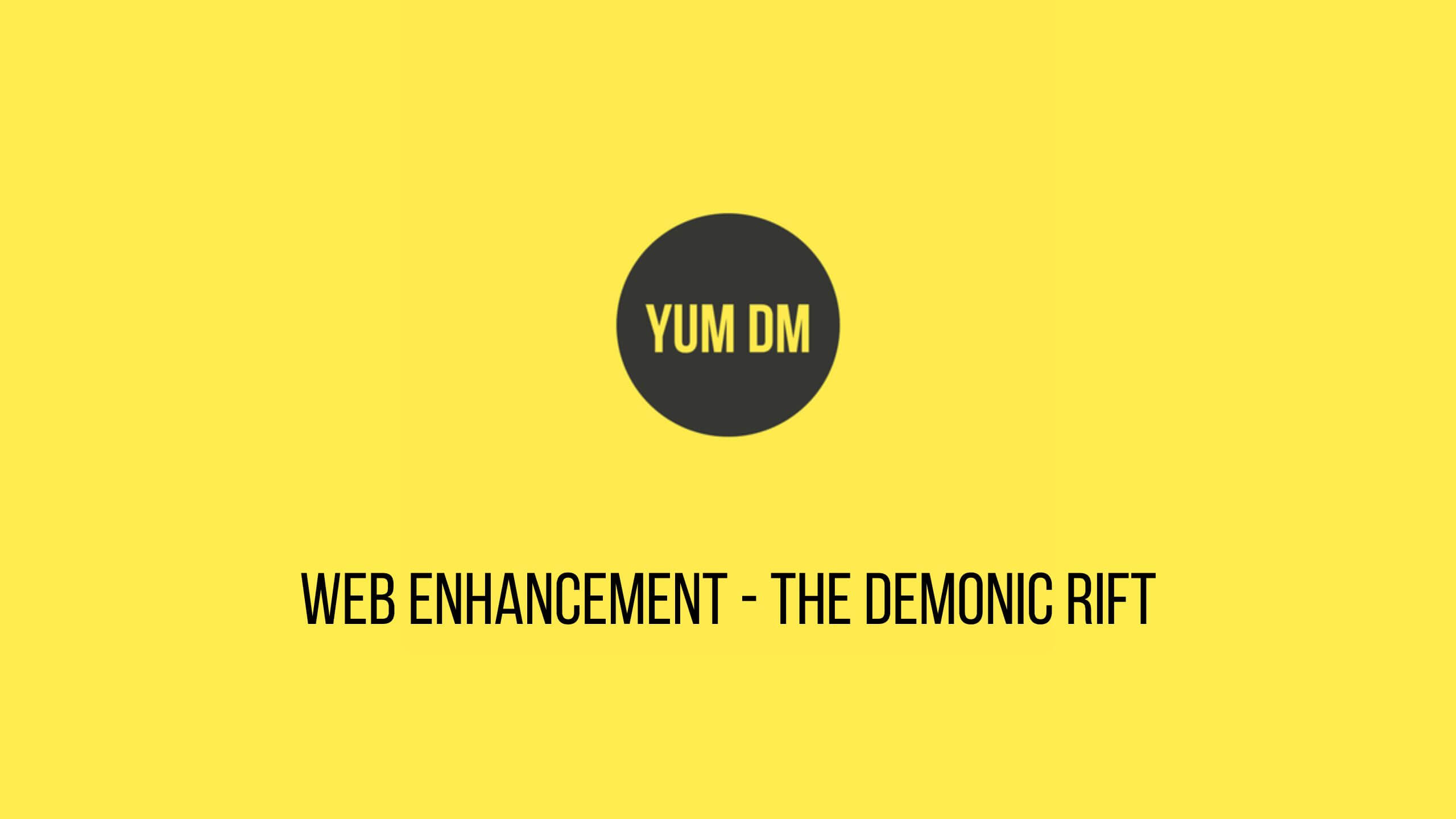 The Demonic Rift - Web Enhancement - YUM/DM